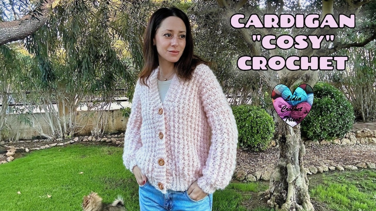 Cardigan Cosy crochet: tutoriel au crochet par Lidia Crochet Tricot